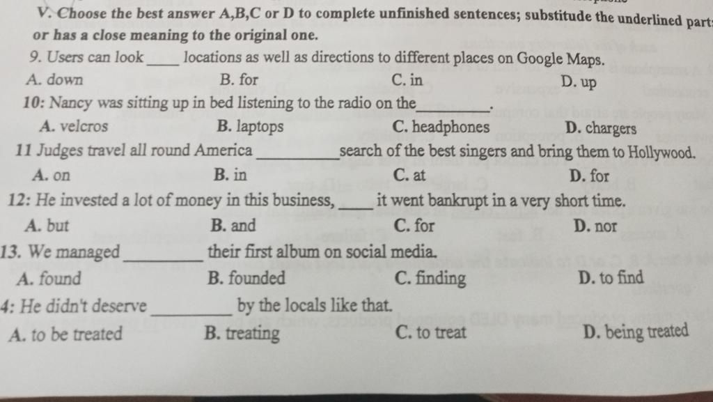 V. Choose the best answer A,B,C or D to complete unfinished sentences ...