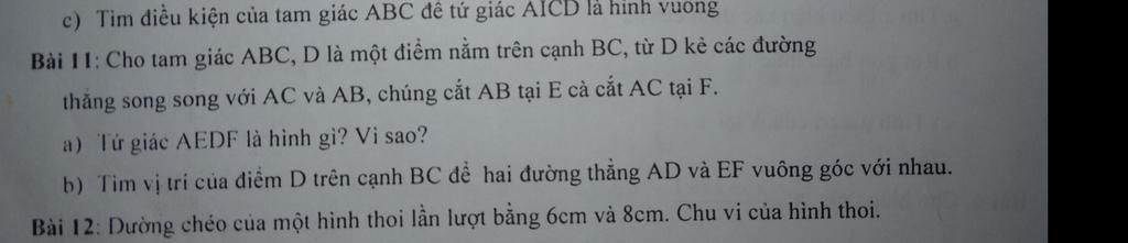 c) Tìm điều kiện của tam giác ABC để tứ giác AlCD là hình vuong Bài II ...