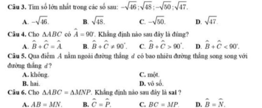 Câu 3. Tìm số lớn nhất trong các số sau: – V46:048: V50: VAT. A. -√46 ...