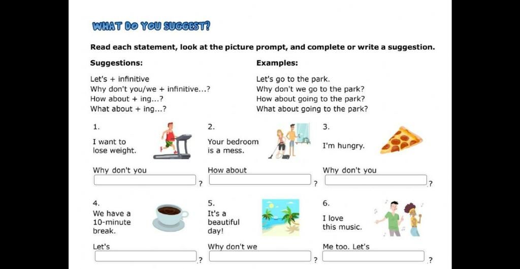 WHAT DO YOU SUGGEST! Read each statement, look at the picture prompt ...