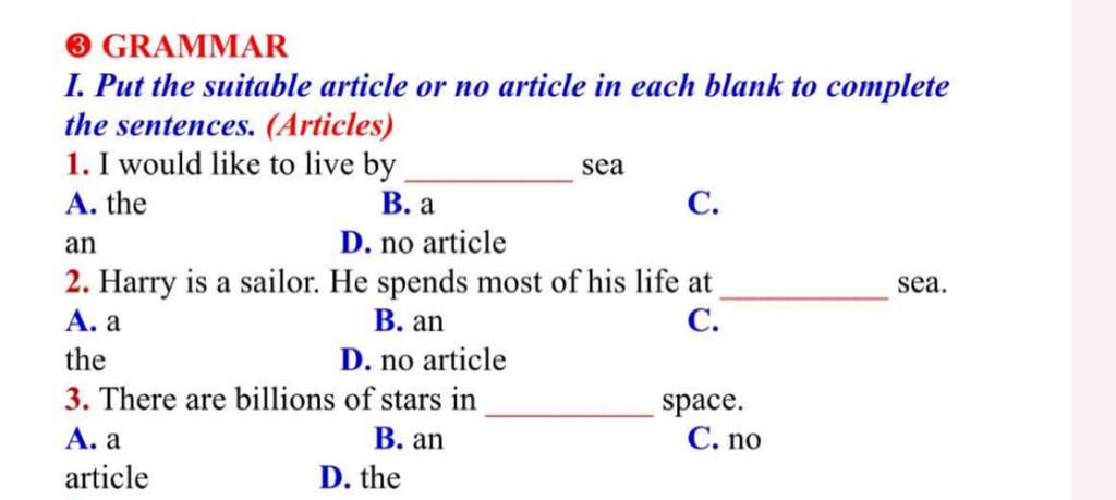 3 GRAMMAR I. Put the suitable article or no article in each blank to ...