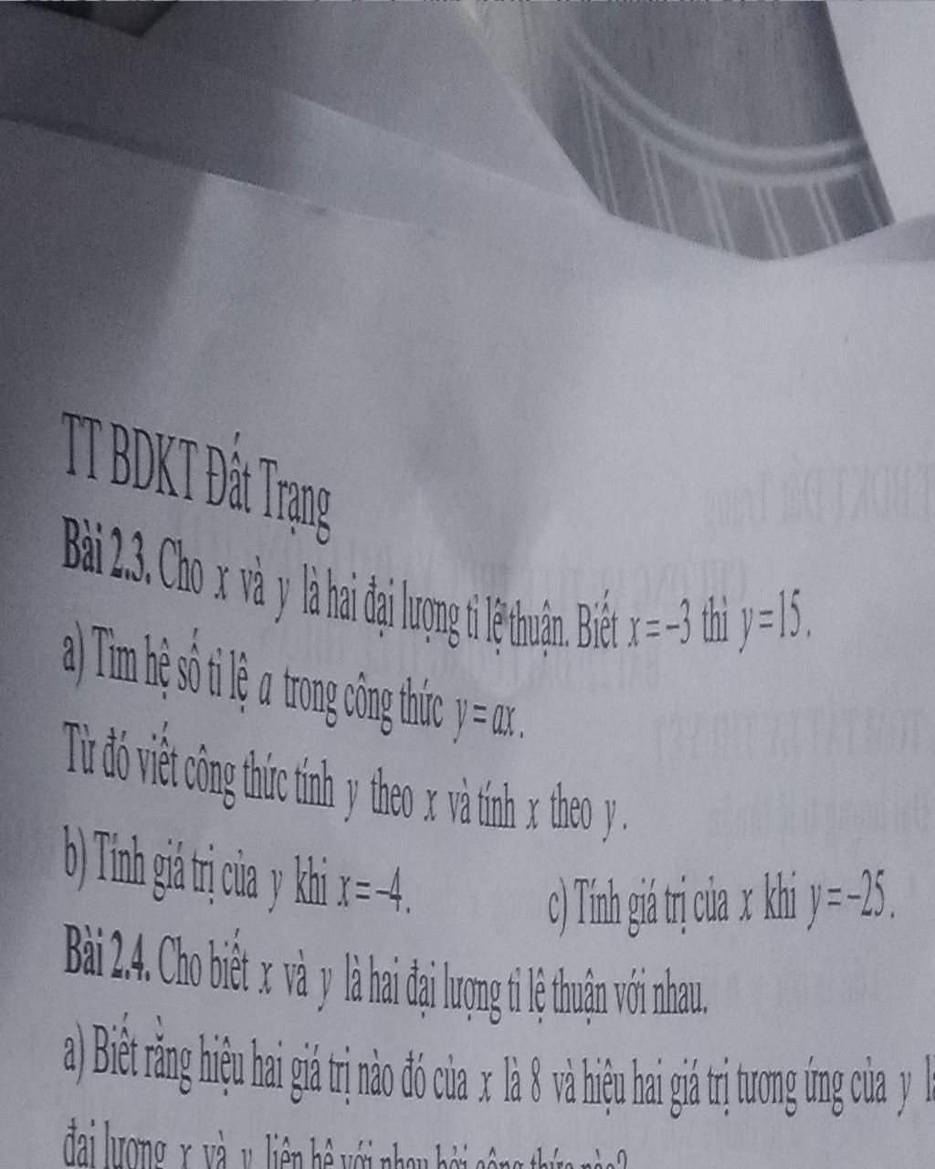 TT BDKT Dat Trang Bài 23. Cho x và y là hai đại lượng tỉ lệ thuận. Biết x=-3 thì y=15. ax a) Tim ...