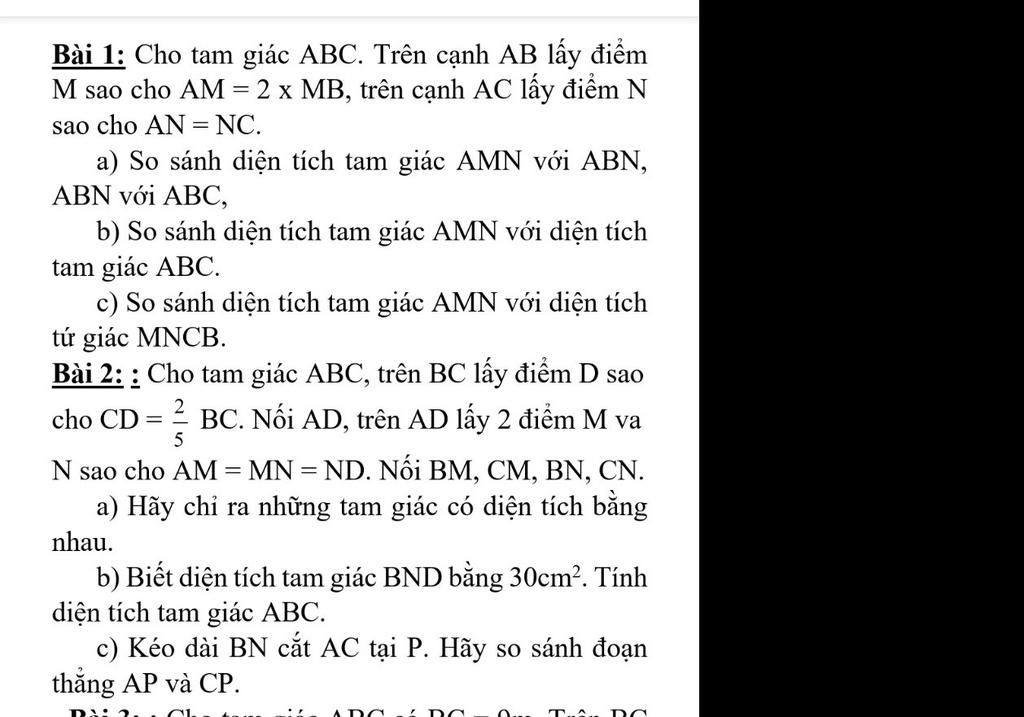 Bài 1: Cho tam giác ABC. Trên cạnh AB lấy điểm M sao cho AM= 2 x MB, trên cạnh AC lấy điểm N sao ...