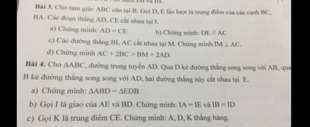 Bài 3. Cho tam giác ABC cân tại B. Gọi D, E lần lượt là trung điểm của các cạnh BC. BA. Các đoạn ...