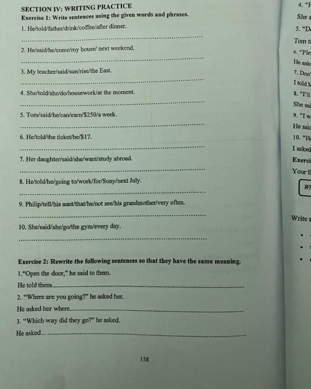 SECTION IV: WRITING PRACTICE Exercise 1: Write sentences using the given words and phrases. 1 ...