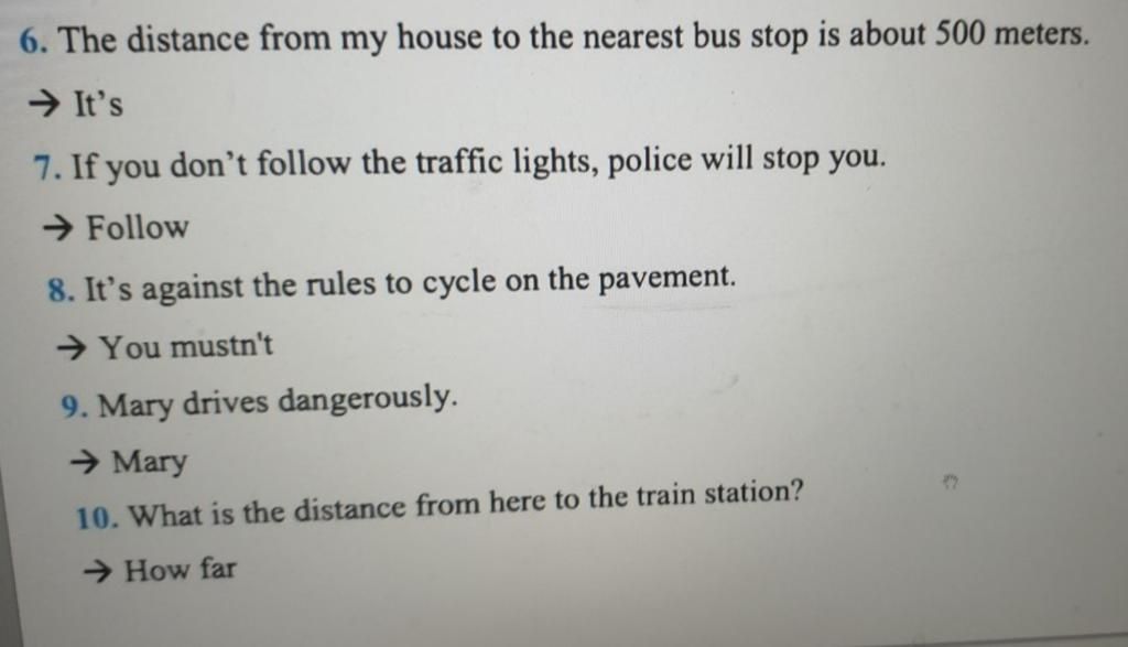 6. The distance from my house to the nearest bus stop is about 500 ...