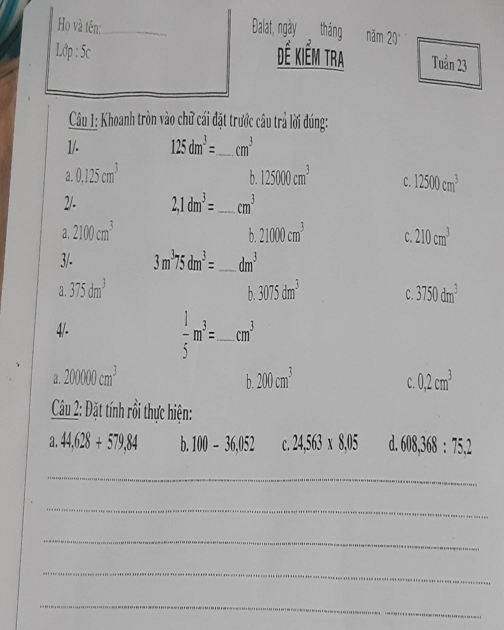 Họ và tên: Lop: 5c Câu 1: Khoanh tròn vào chữ cái đặt trước câu trả lời ...