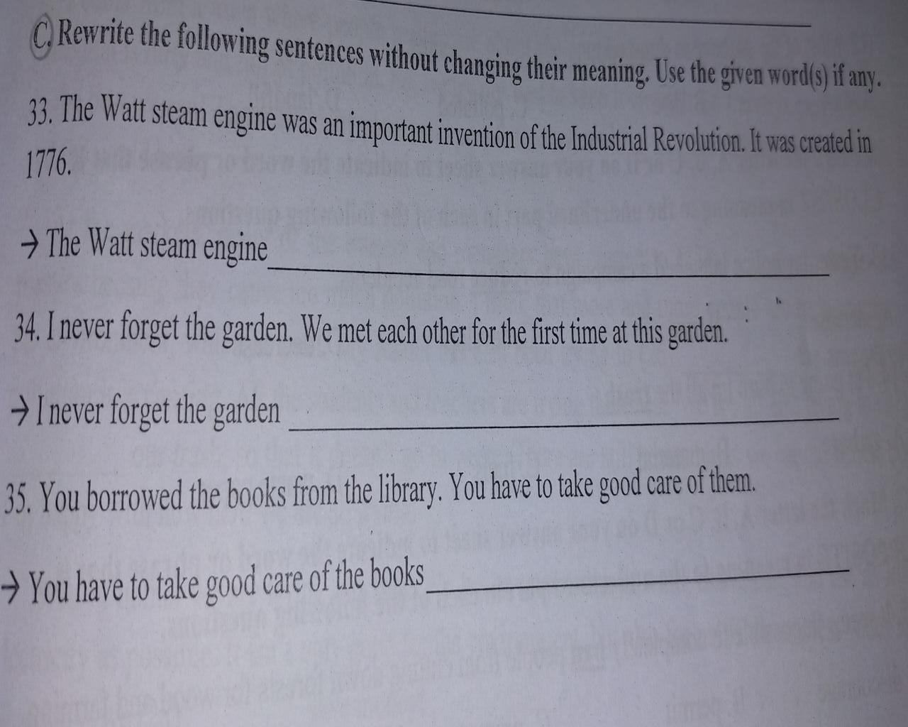 Rewrite the following sentences without changing their meaning. Use the ...