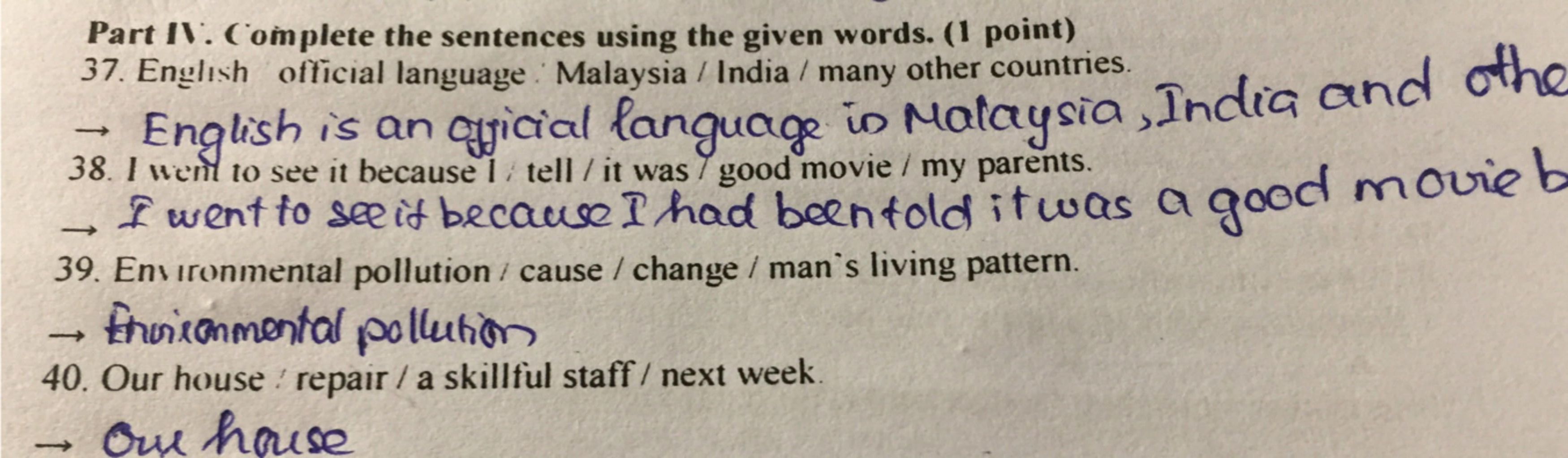 Part IV. Complete the sentences using the given words. (1 point) 37 ...