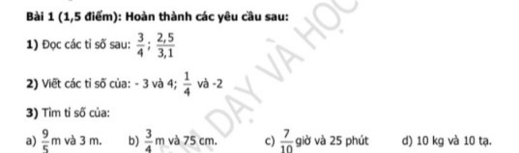 Bài 1 (1,5 điểm): Hoàn thành các yêu cầu sau: 3, 2,5 4' 3,1 1) Đọc các ...