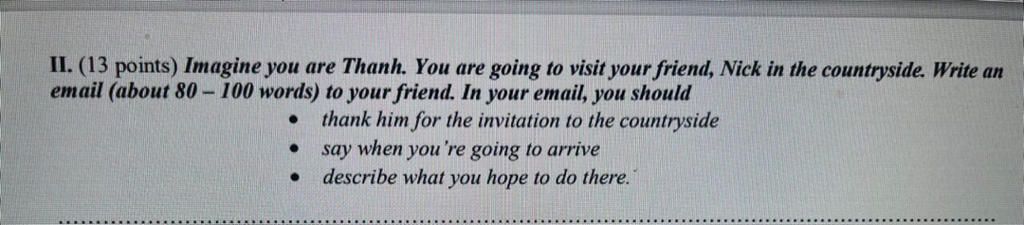 Helpppppp meeeeeeeee cần gấp ạ Năn nỉ lun á II. (13 points) Imagine you ...