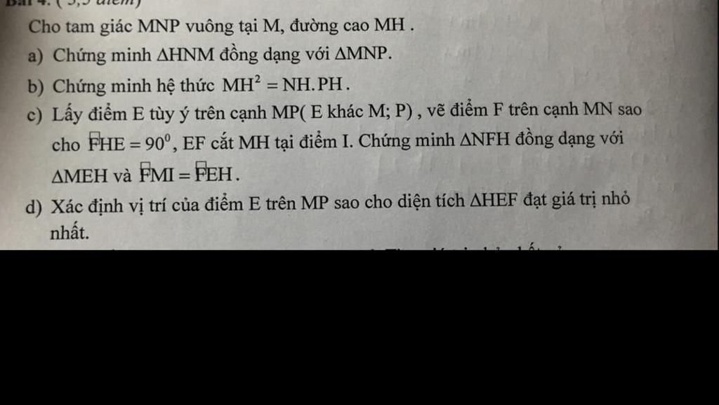 Cho tam giác MNP vuông tại M, đường cao MH . a) Chứng minh AHNM đồng dạng với AMNP. b) Chứng ...