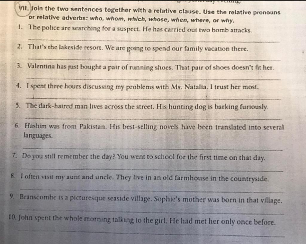 cuing VII. Join the two sentences together with a relative clause. Use ...