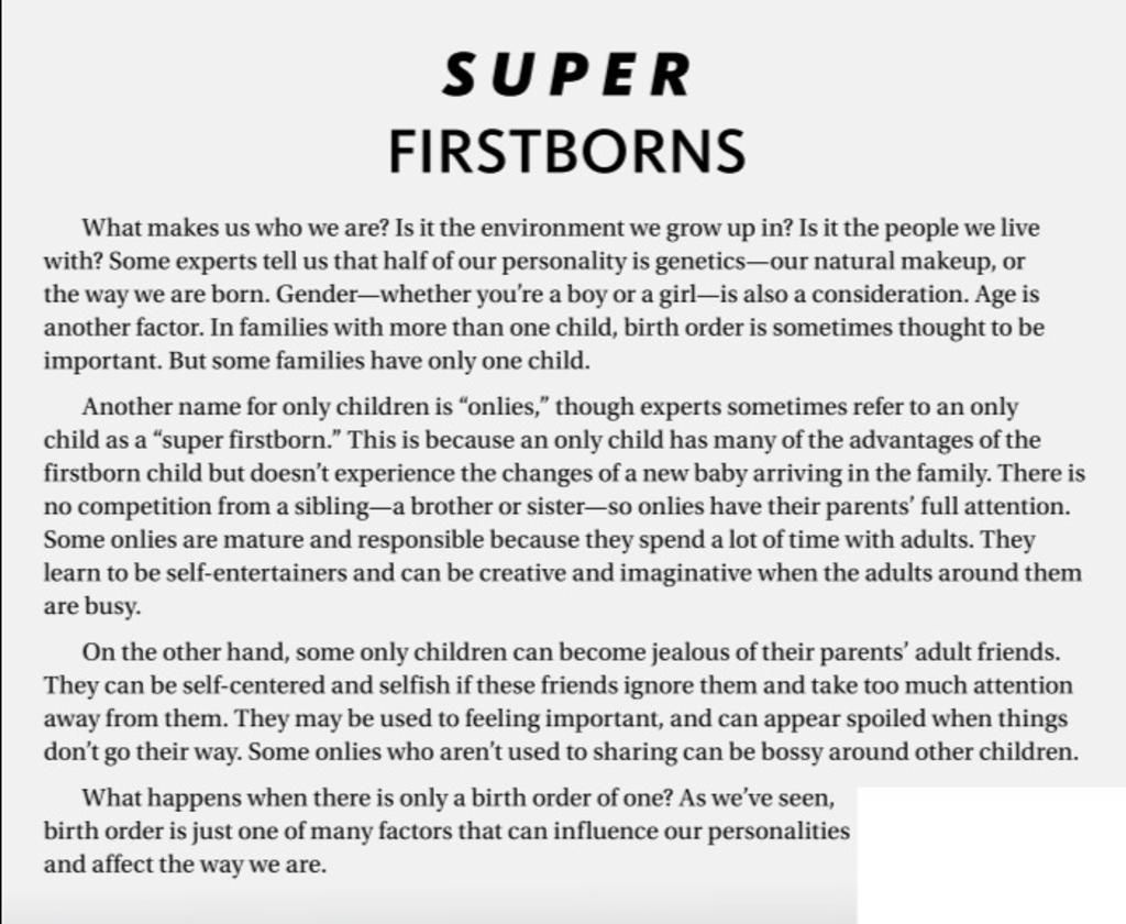 1. Why are only children referred to as " super firstborns