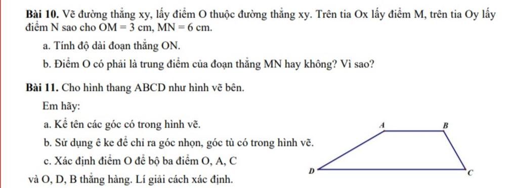 Bài 10. Vẽ đường thẳng xy, lấy điểm O thuộc đường thẳng xy. Trên tia Ox lấy điểm M, trên tia Oy ...