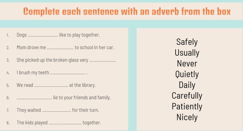 1. 2. 3. 4. 5. 6. 7. 8. Complete each sentence with an adverb from the ...