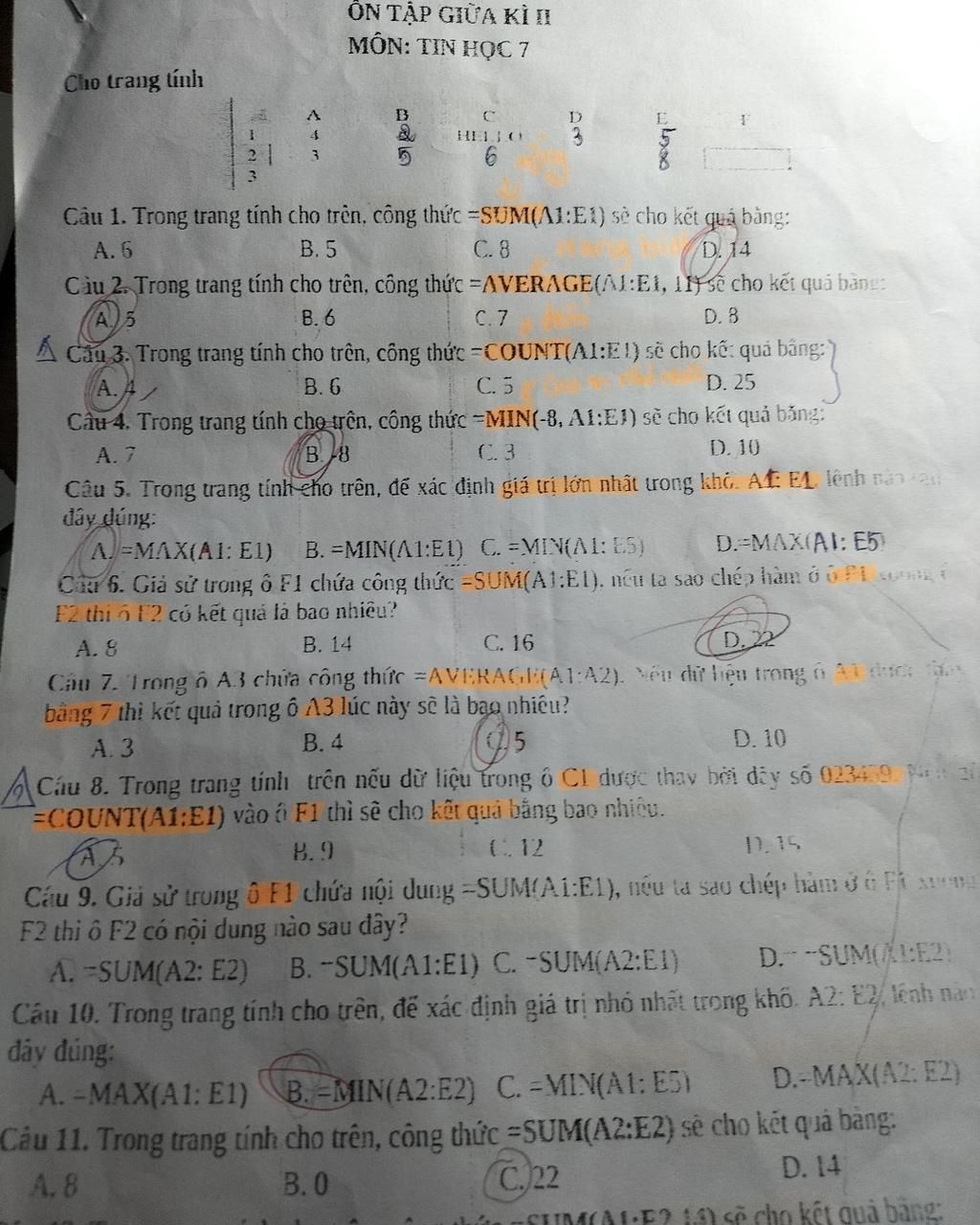 Câu 3 trong trang tính trên công thức= COUNT( A1:E1) sẽ có kết quả bằng ...