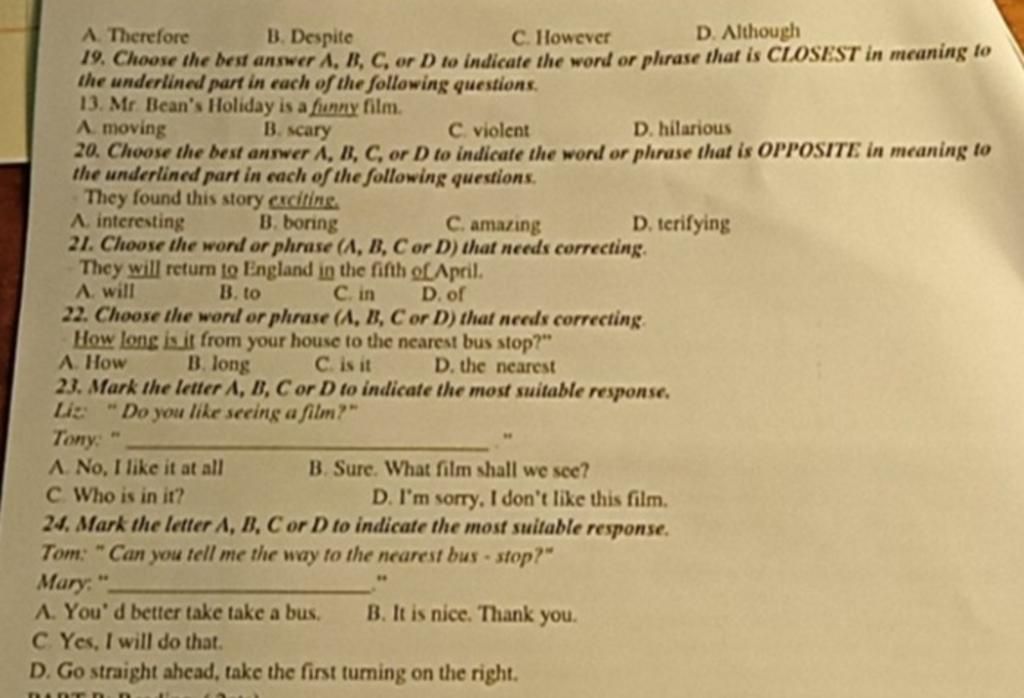 A. Therefore B. Despite C. However D. Although 19. Choose the best ...