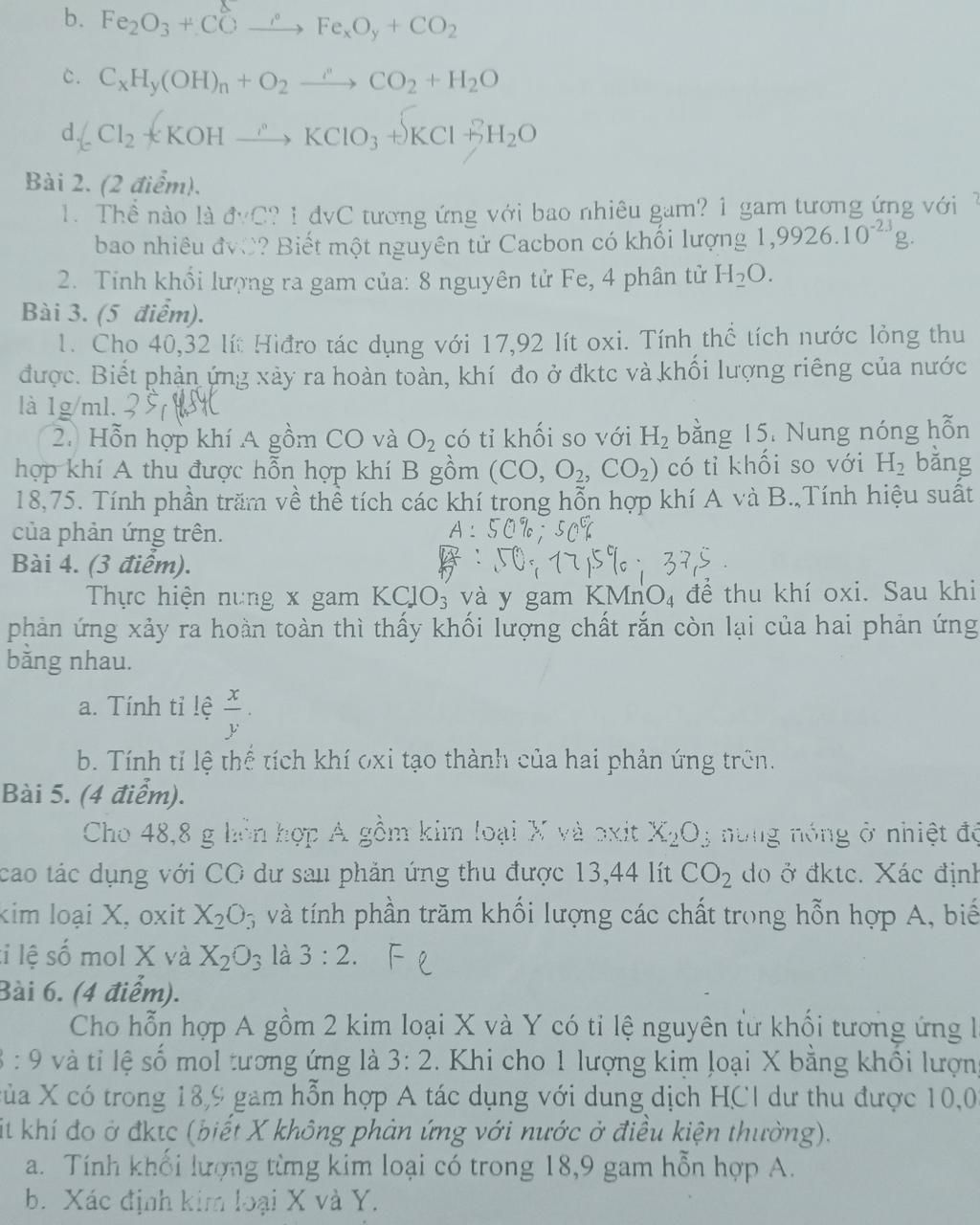 Ý 2 bài 3 thôi ạ Mình cảm ơn trước nha b. Fe2O3 + CÔ ", FexOy + CO2 ©. CxHy(OH)n+O2 →" » CO ...