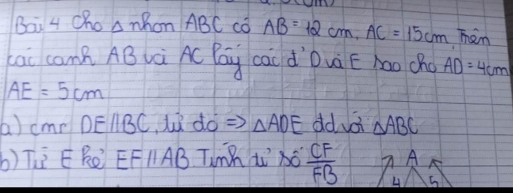 cứuuu, lm chi tiết cho 5s với ctrlhn cho ng lm đúngBài 4 cho sinhọn ABC có AB 12 cm, AC = 15cm ...