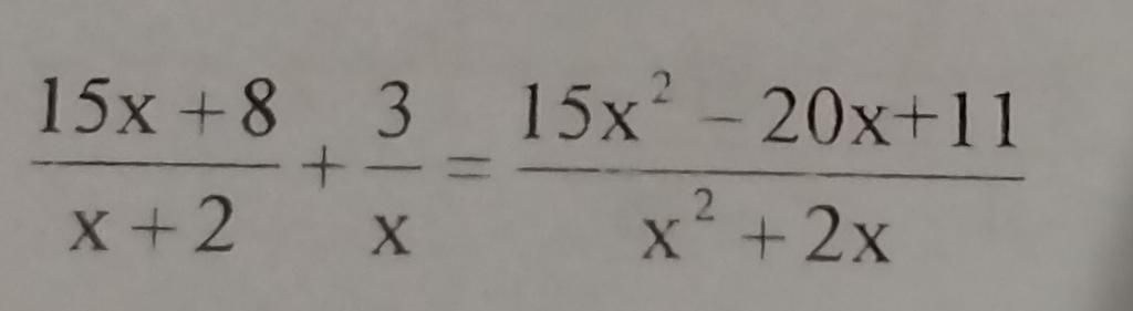15x+8 3 15x² + x+2 X 15x² - 20x+11 2 x² + 2x