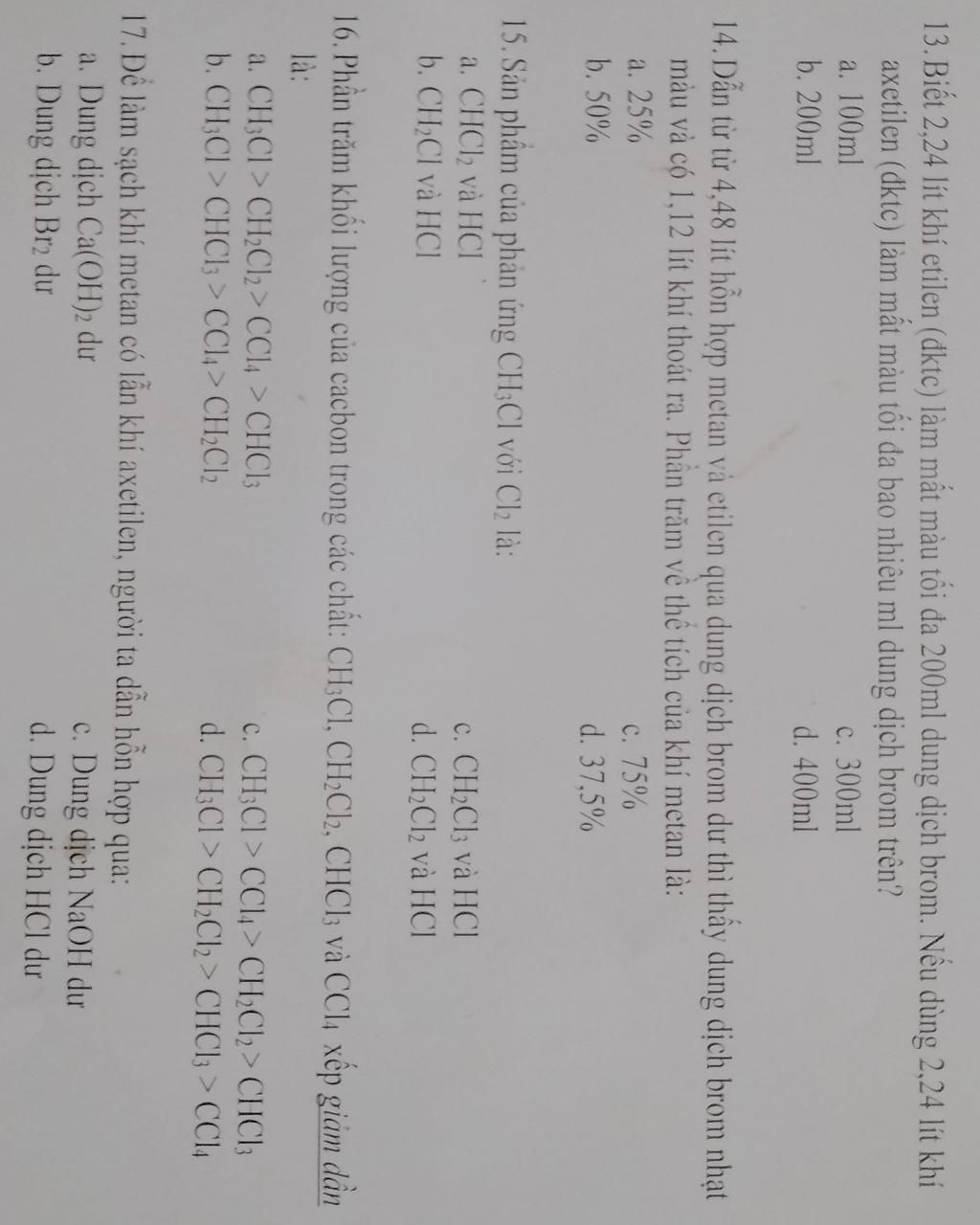 13. Biết 2,24 lít khí etilen (dktc) làm mất màu tối đa 200ml dung dịch ...