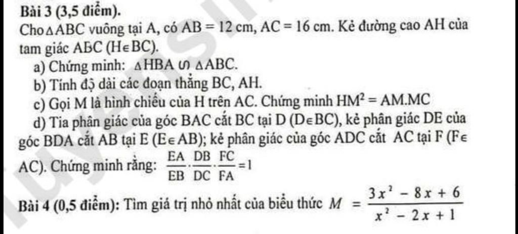 Bài 3 (3,5 điểm). ChoAABC vuông tại A, có AB = 12 cm, AC = 16 cm. Kẻ đường cao AH của tam giác ...