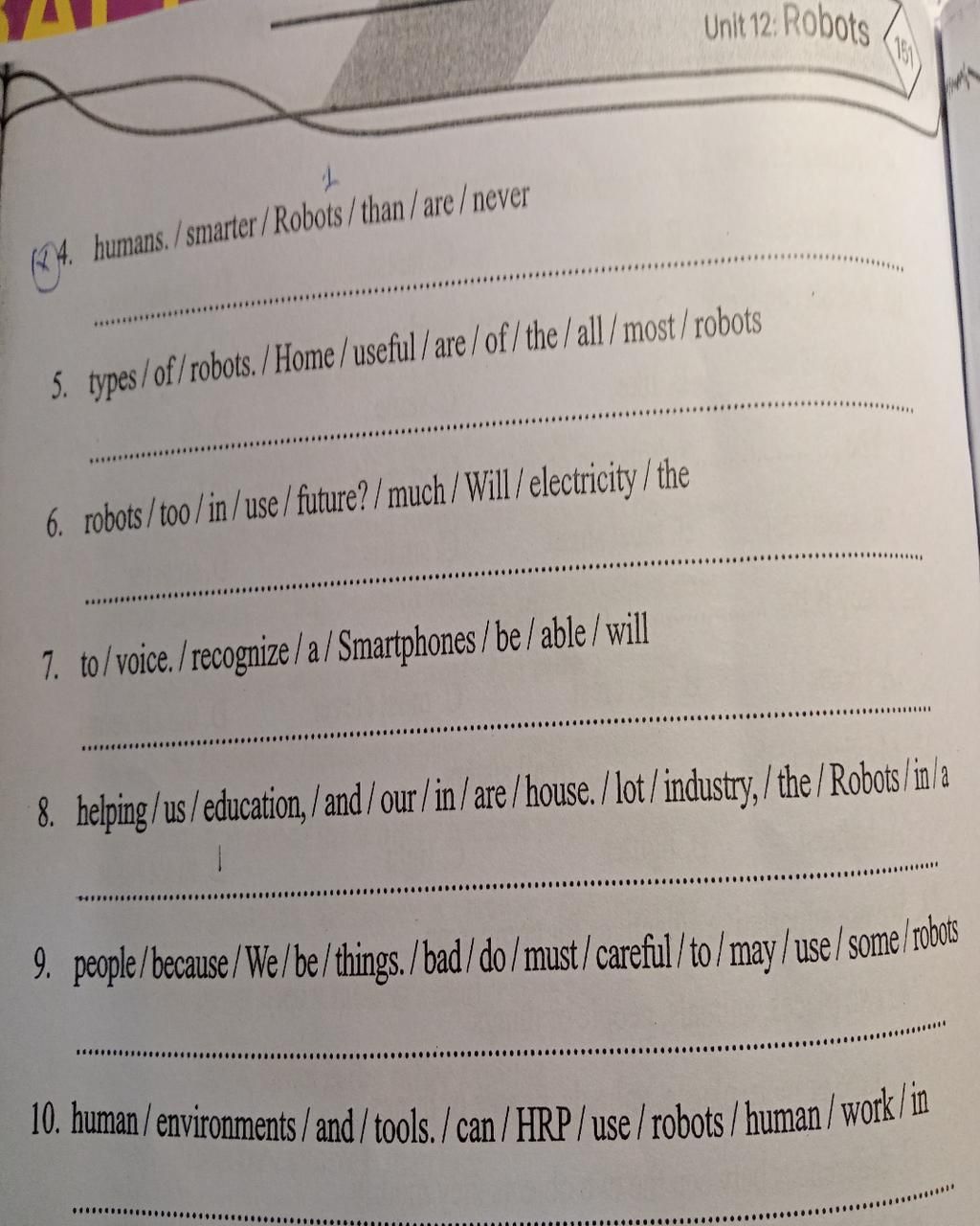 4. humans./smarter/Robots/than / are/ never 5. types/of/robots./Home/useful/ are/of/the/all/most ...