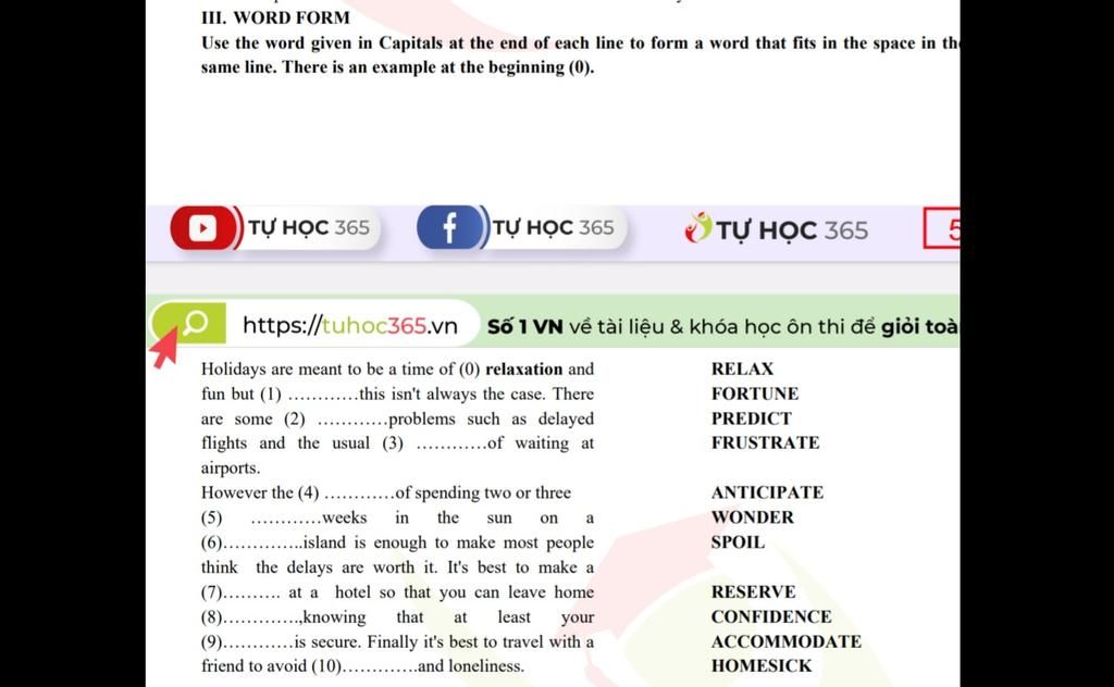 III. WORD FORM Use the word given in Capitals at the end of each line to form a word that fits ...