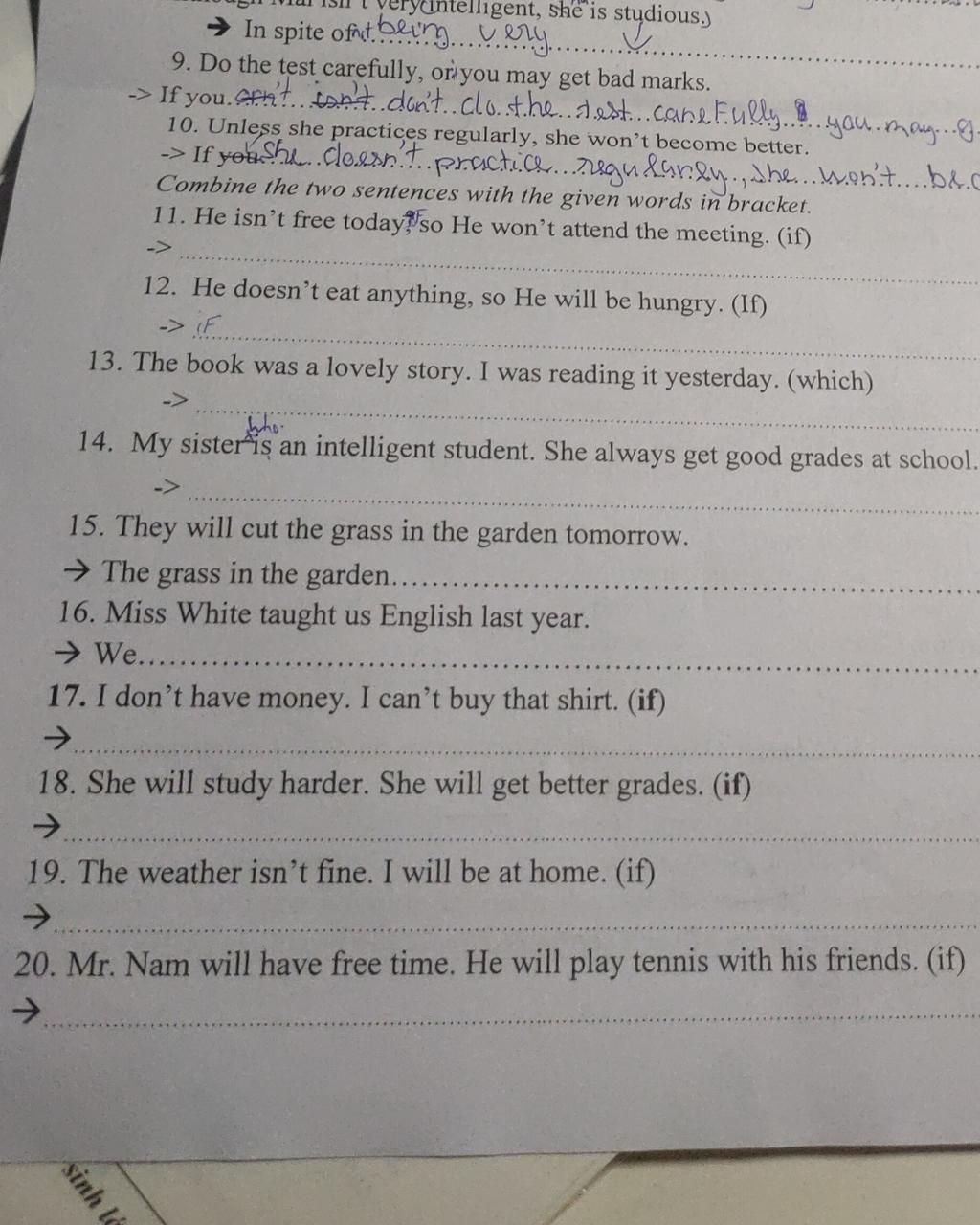 intelligent, she is In spite of being....ery... studious.) ・you may ...