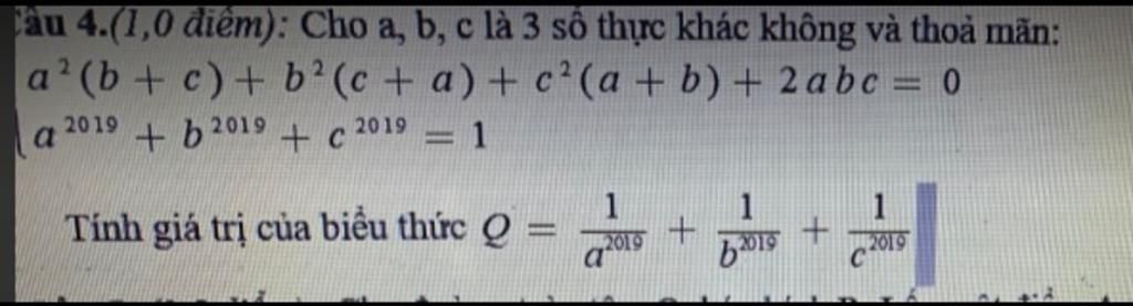 Dầu 4.(1,0 điểm): Cho a, b, c là 3 số thực khác không và thoả mãn: a²(b + c)+ b² (c + a) + c²(a ...