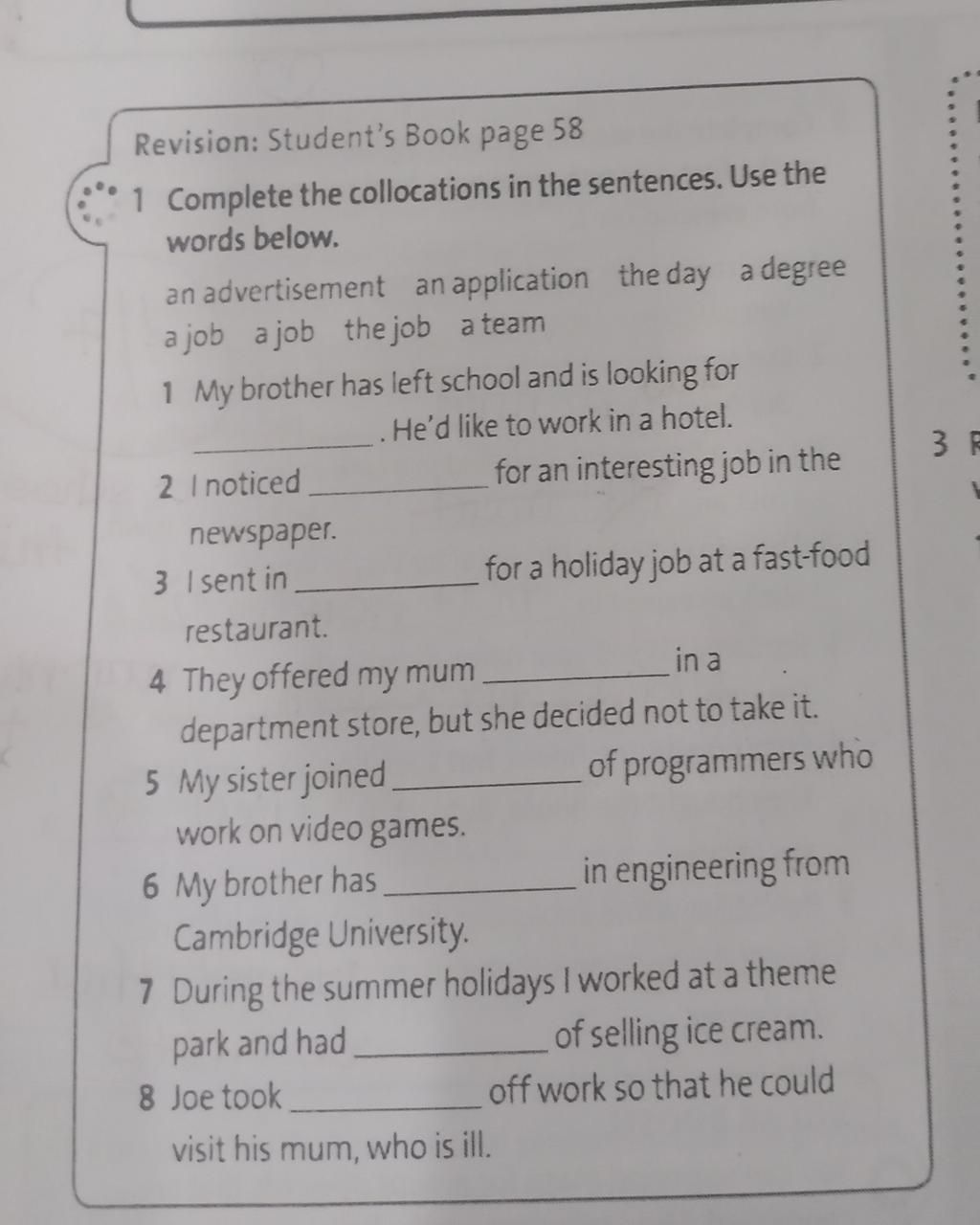 Revision: Student's Book page 58 1 Complete the collocations in the ...