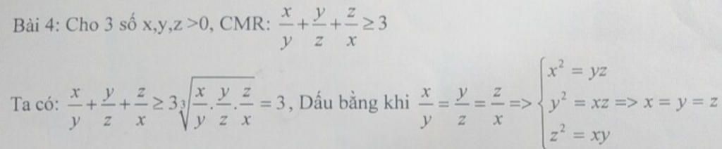 Bài 4: Cho 3 số x,y,z >0, CMR: “ Ta có: X y + + NIX X > xyz yz x x y 1 + ² ≥ 3 yzx = 3, Dấu bằng ...