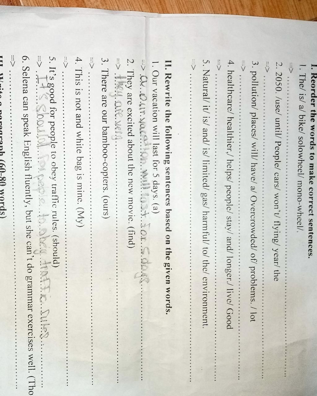 1. Reorder the words to make correct sentences. 1. The/is/a/bike ...