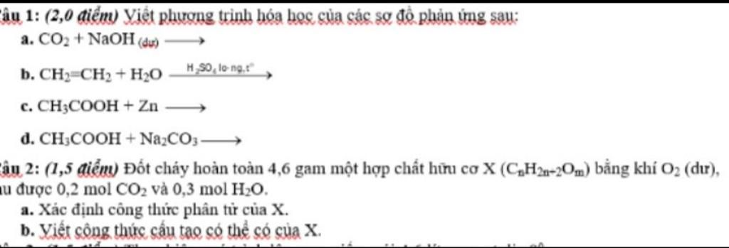 âu 1: (2,0 điểm) Viết phương trình hóa học của các sơ đồ phản ứng sau ...