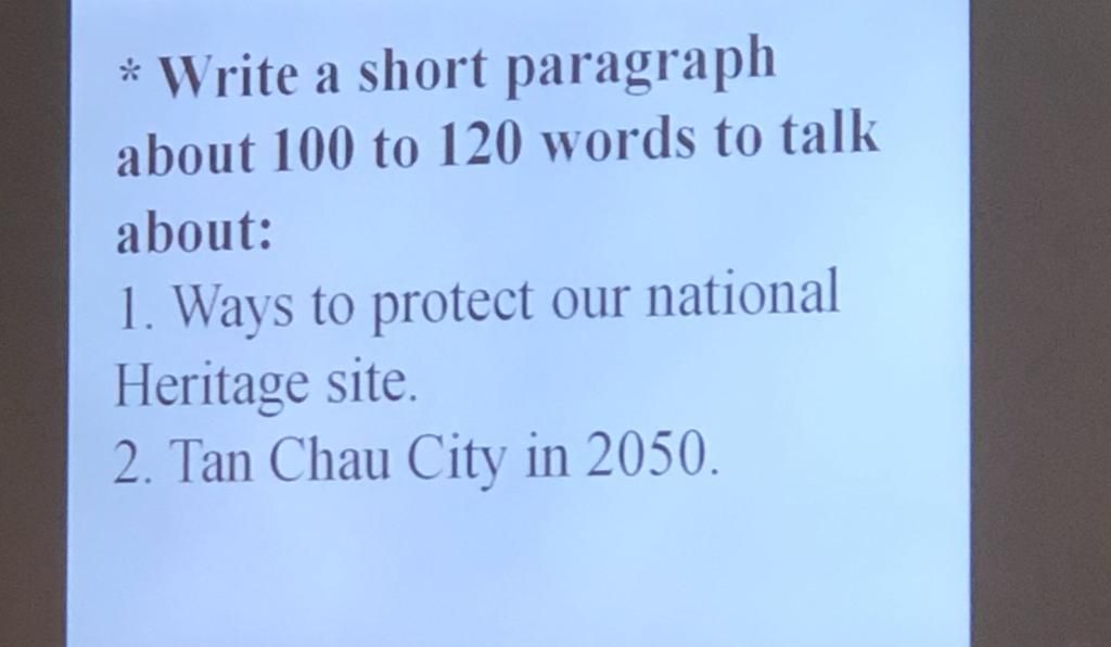 1. Ways to protect our national Heritage site. 2. Tan Chau City in 2050 ...