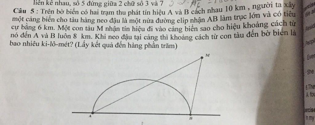 liên kê nhau, số 5 đứng giữa 2 chữ số 3 và 7 Câu 5: Trên bờ biển có hai trạm thu phát tín hiệu A ...
