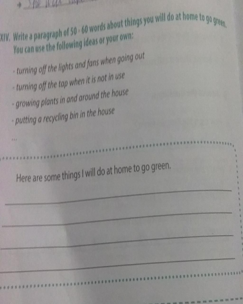 XIV. Write a paragraph of 50-60 words about things you will do at home ...