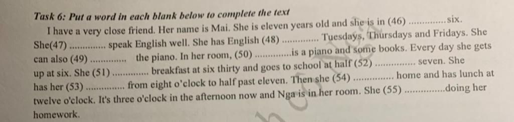 Task 6: Put a word in each blank below to complete the text .six. I ...