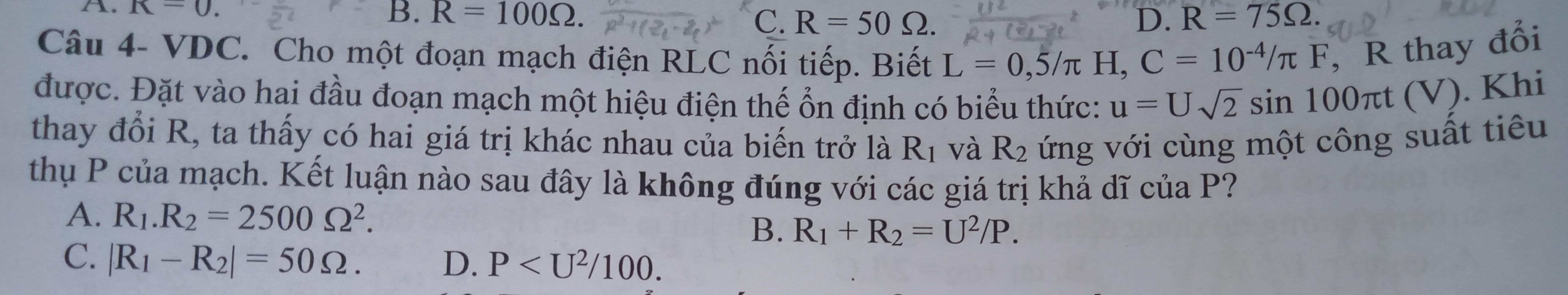 B. R = 10092.2 C. R=50 2. ve Cho một đoạn mạch điện RLC nối tiếp. Biết ...