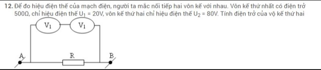 12. Để đo hiệu điện thể của mạch