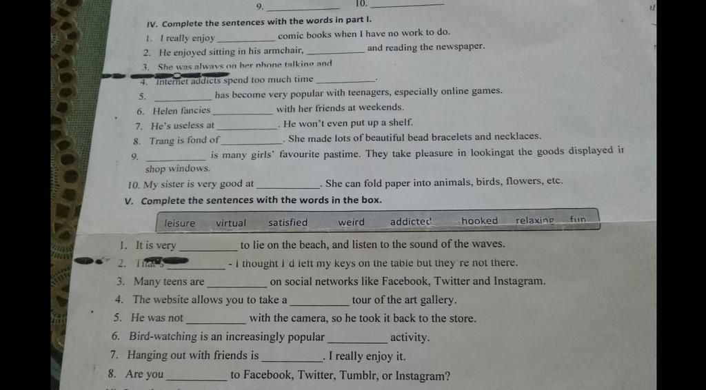 FINIS fil's IV. Complete the sentences with the words in part 1. 1. I really enjoy 2. He enjoyed ...