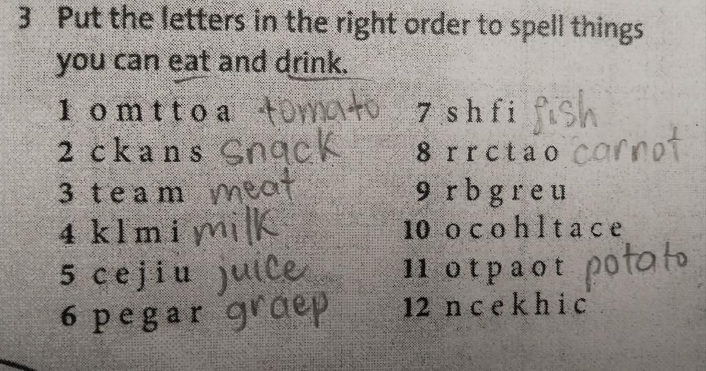 3 Put the letters in the right order to spell things you can eat and ...