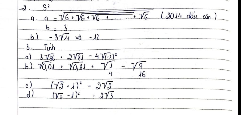 S² a 6 3. b) -3711 và -12 3. Tính a) 3√√36 → 2√81 - 4√√(-2)² b) √0,01 ...