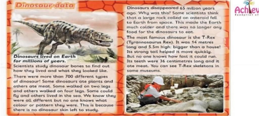Dinosaur data Dinosaurs lived on Earth for millions of years. Scientists study dinosaur bones to ...