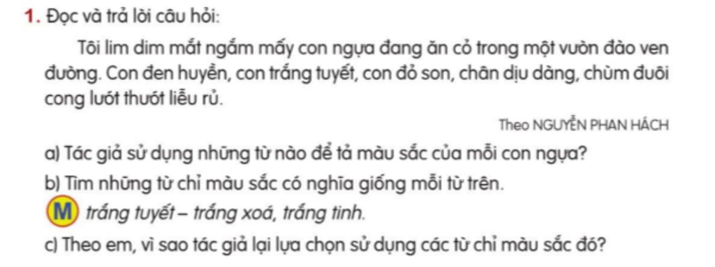 1. Đọc và trả lõi câu hỏi: Tôi lim dim mắt ngắm mấy con ngựa đang ăn cỏ ...