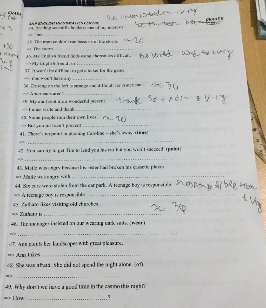 Rewrite the sentences ( use V/Phrases/Structures + V.ing) Ko làm câu:37 ...