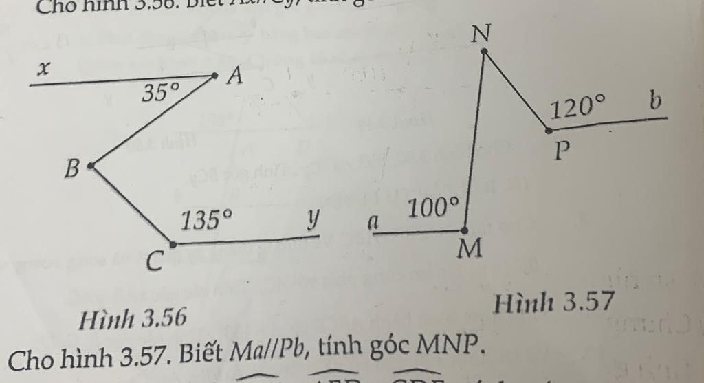 Cho hin X B 35° A 135° y a 100° N 75 M C Hình 3.56 Cho hình 3.57. Biết ...