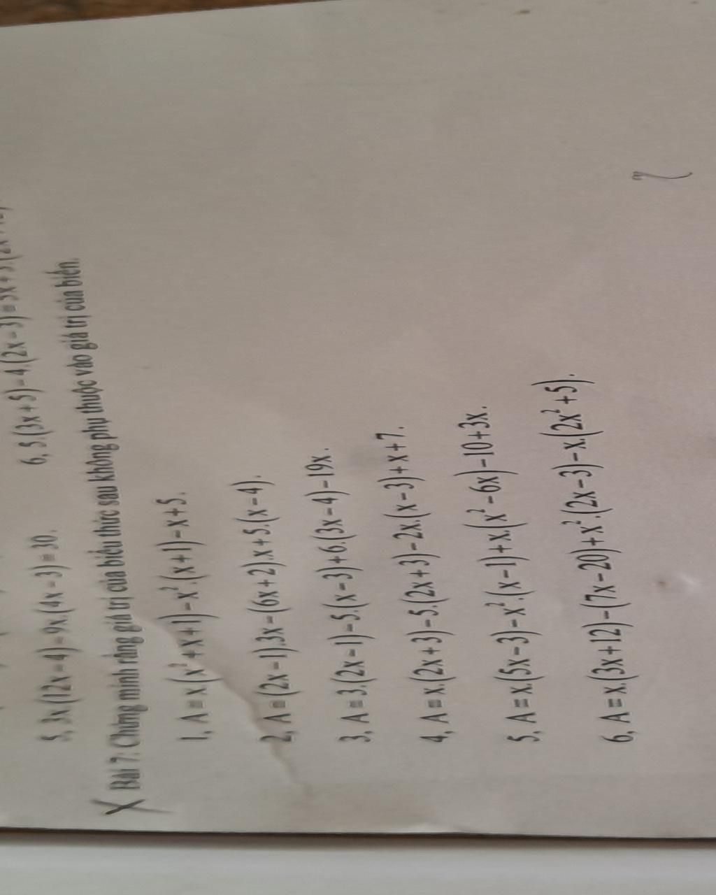 7. Chứng minh rằng giá tị của biểu thức sau không phụ thuộc vào giá trị của biển (-X)/5S+ X(2+X9 ...