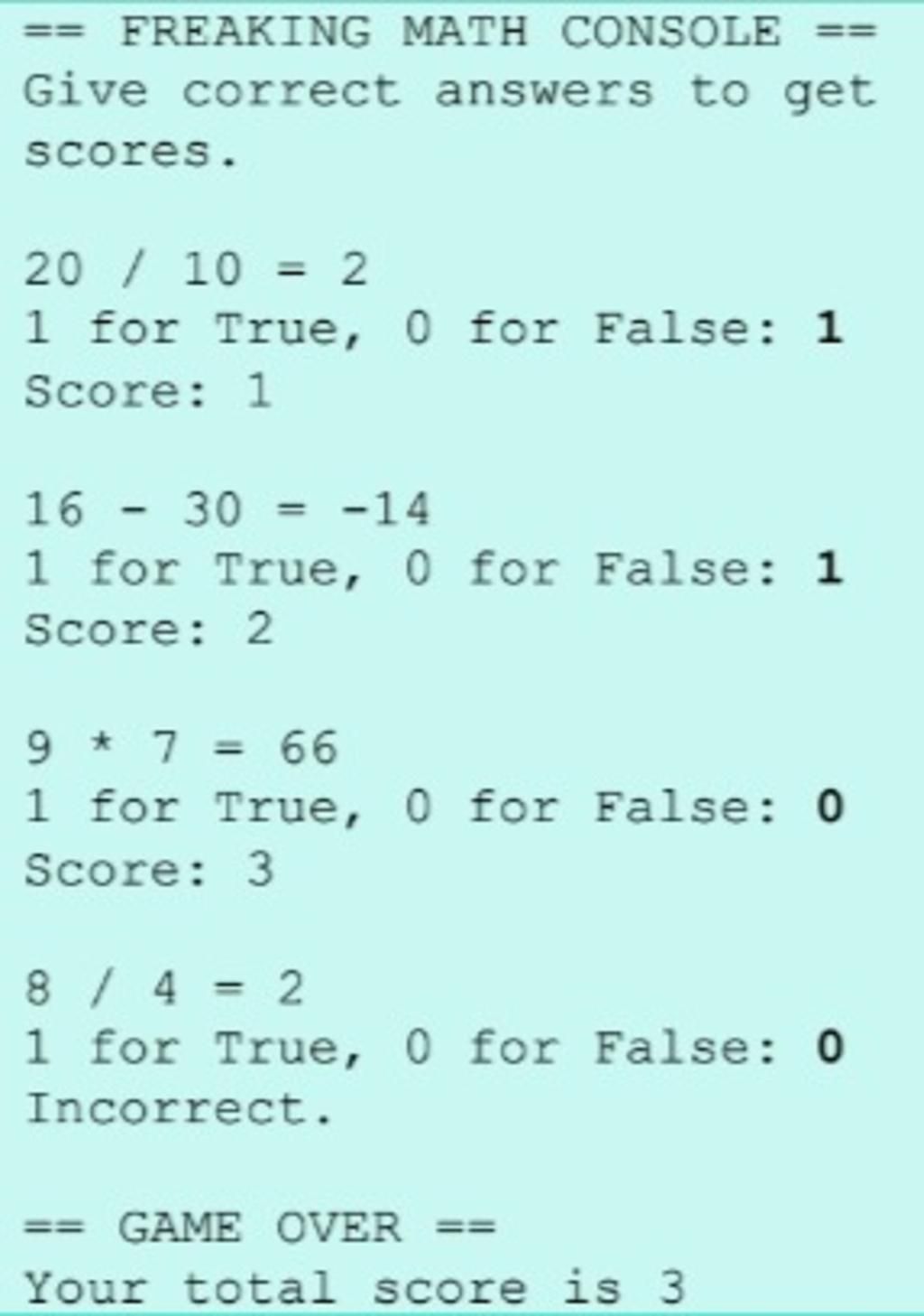 == FREAKING MATH CONSOLE Give correct scores. answers to get 20/ 10 = 2 ...